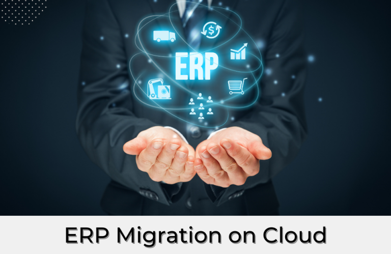 ERP Migration on Cloud - What you need to know!