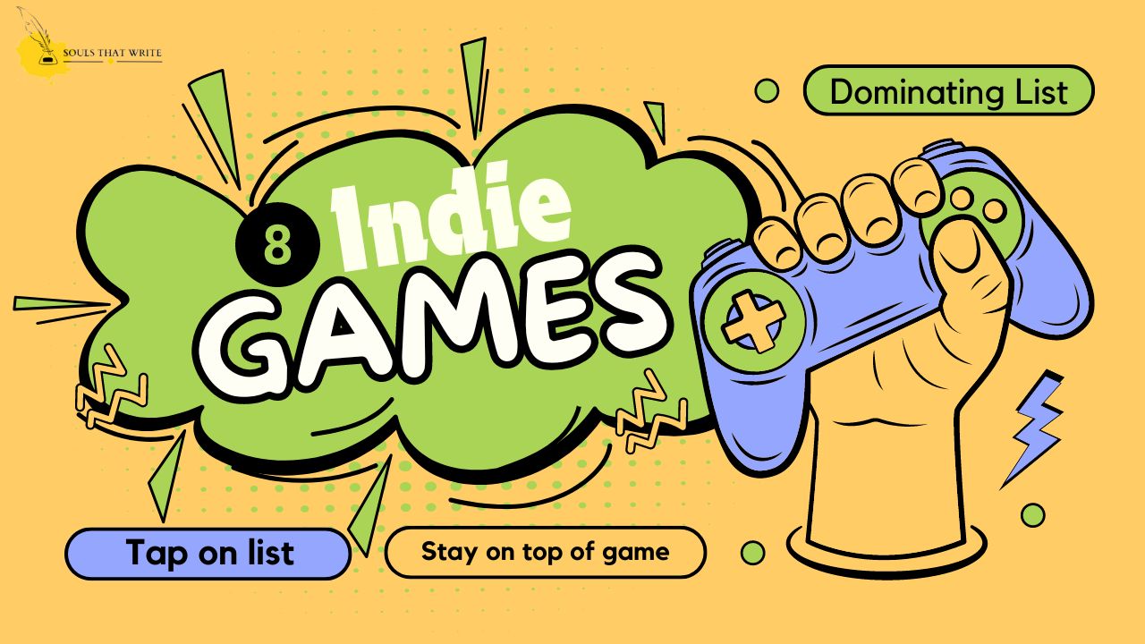 Must-Play Android Games Indie that will blow your mind! - Souls That Write